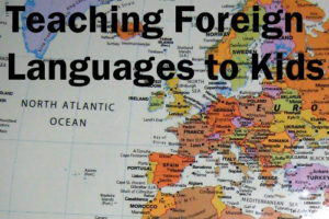 Teaching Foreign Languages to Kids
