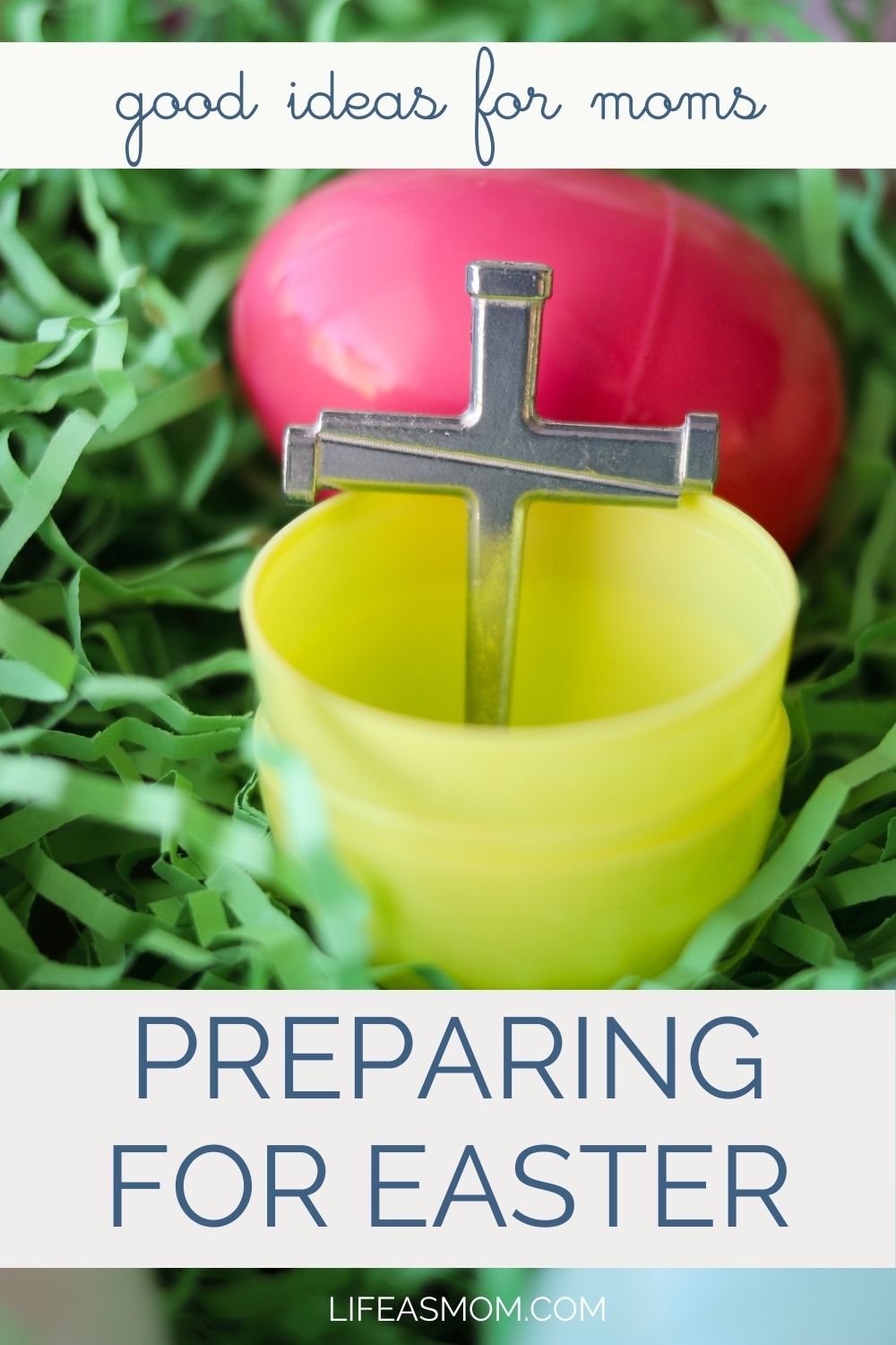 10+ Simple Ways to Prepare for Easter as a Family - Life as Mom