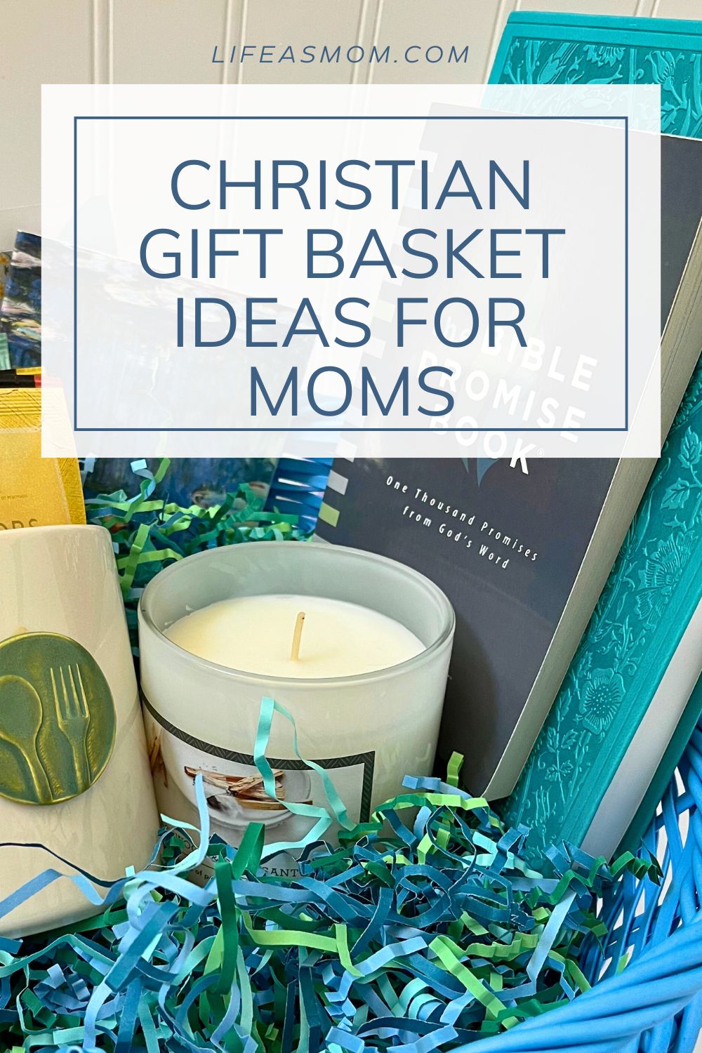DIY Christian Gift Basket to Make for Moms - Life as Mom